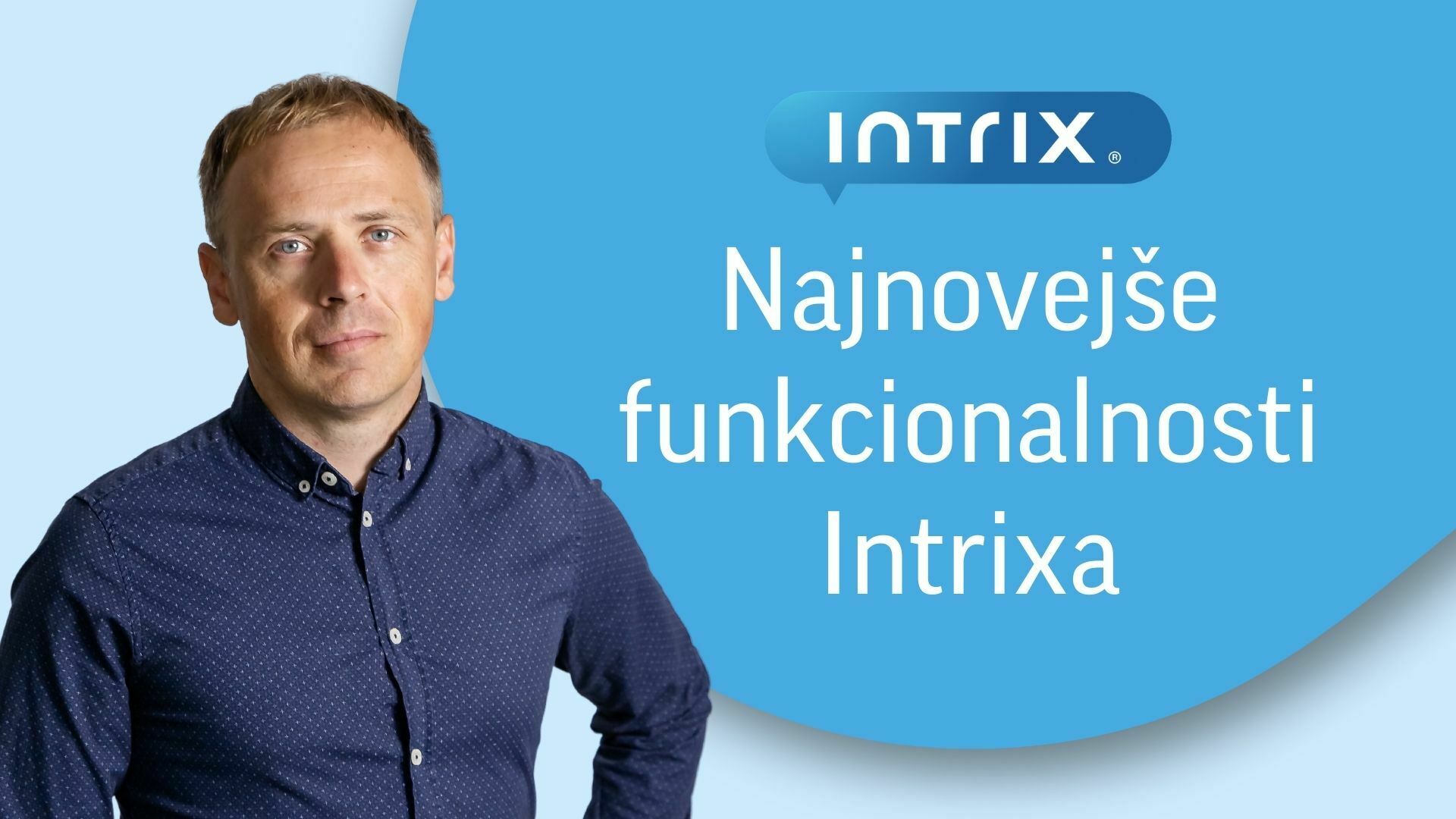 Kaj je novega - spoznajte najnovejše funkcionalnosti Intrixa! | INTRIX ...