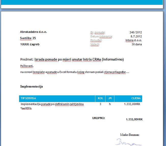 Izrada ponuda, radnih naloga, ugovora i sl. dokumentacije kroz Intrix ...